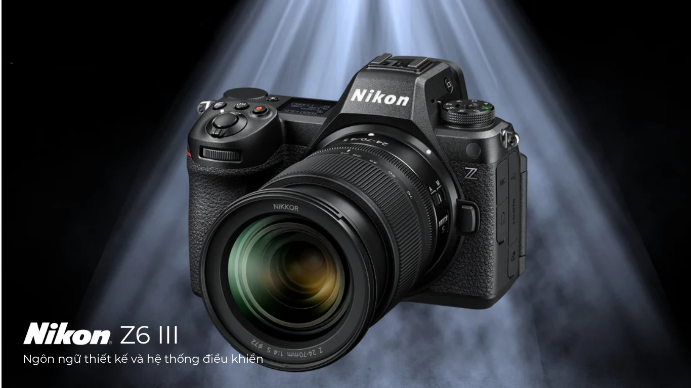 Nikon Z6 III - Mirrorless với cảm biến “Partially Stacked” đầu tiên
